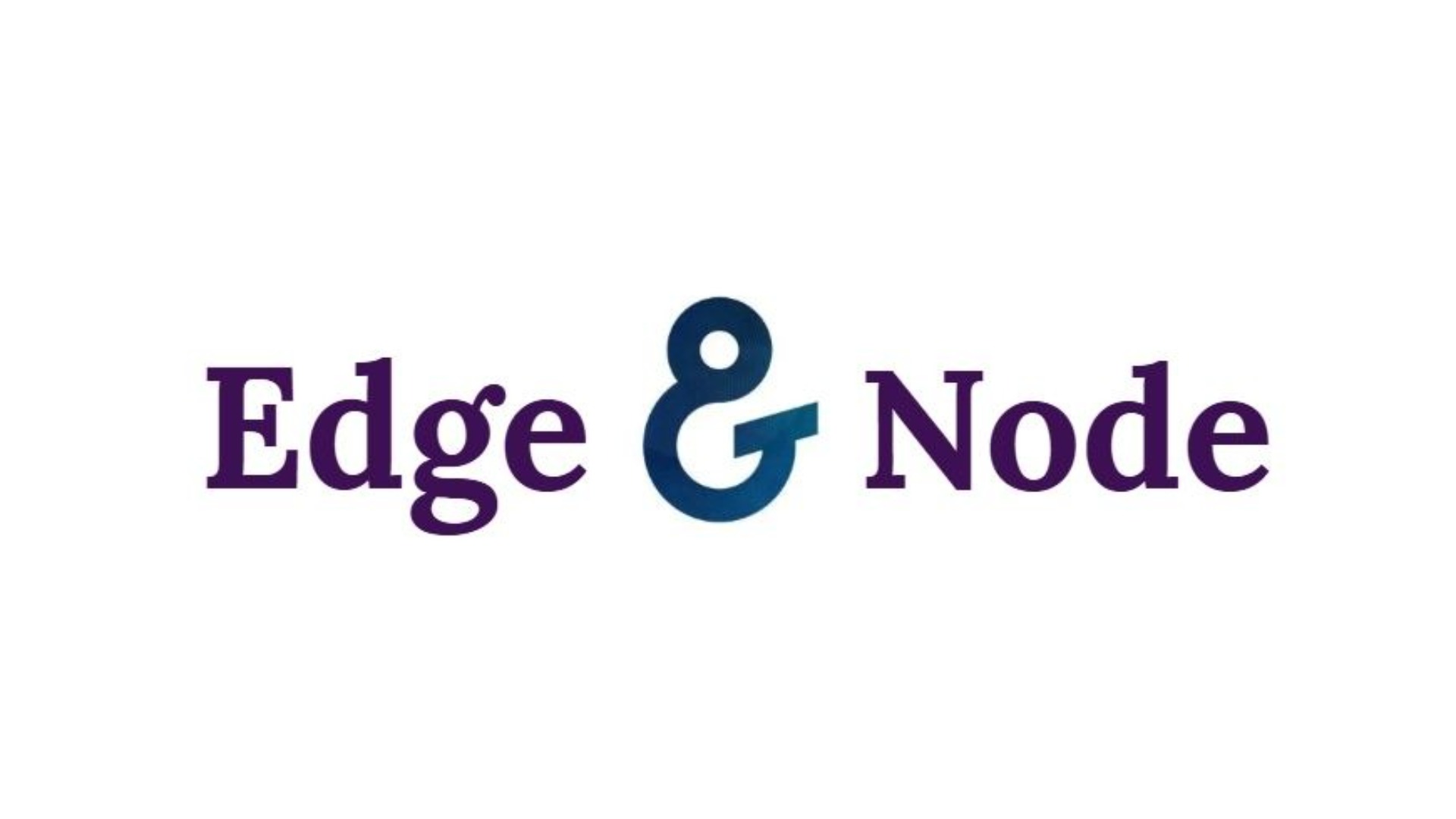 Edge and Node Joins LF Decentralized Trust to Advance Open Standards ...