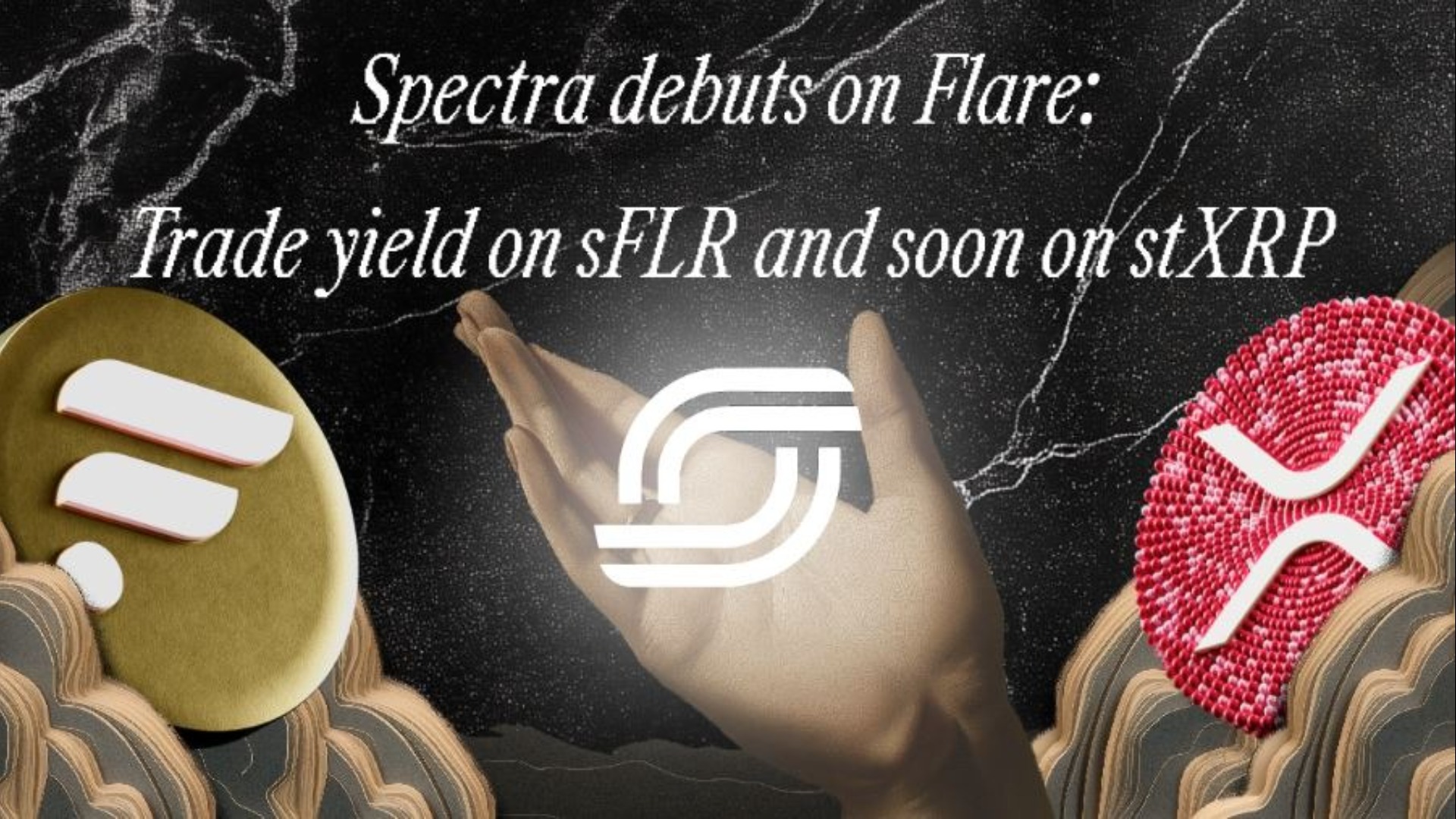 Spectra debuts on Flare: Trade yield on sFLR and soon on stXRP